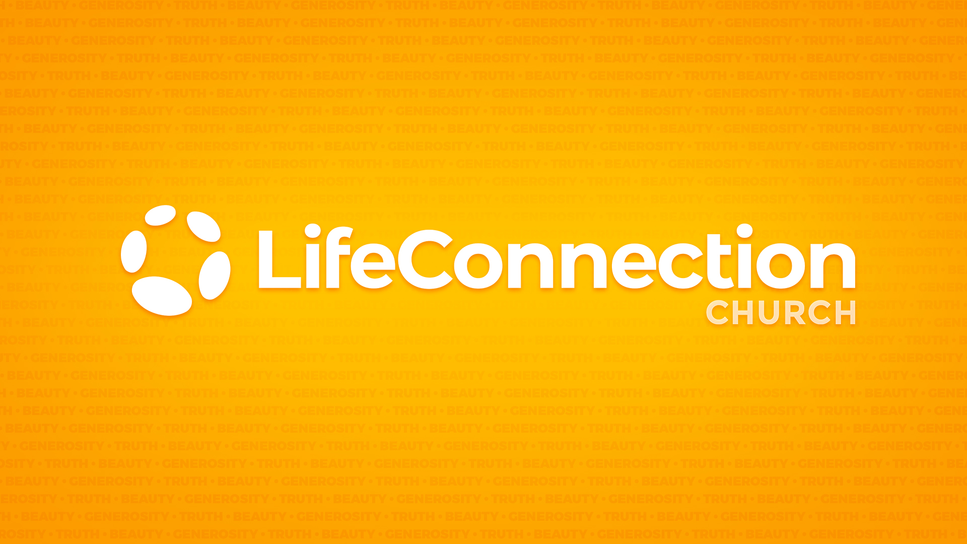LifeConnection Church - LifeConnection Church